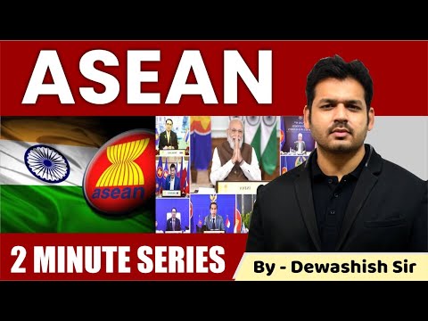 Association of South East Asian Nations (ASEAN) | International Relations | By Dewashish