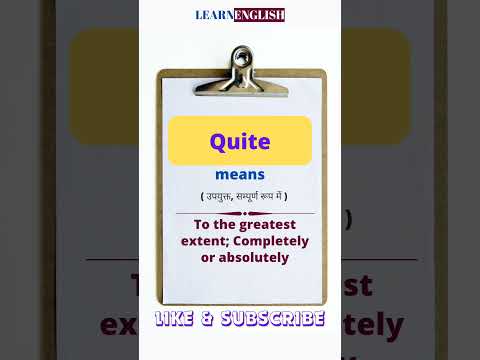 Meaning of quite? हिंदी में Quite का क्या मतलब होता है? #learnenglish #dictionary #words #vocabulary