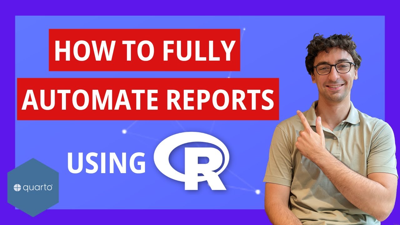 How to FULLY Automate Reports using R programming