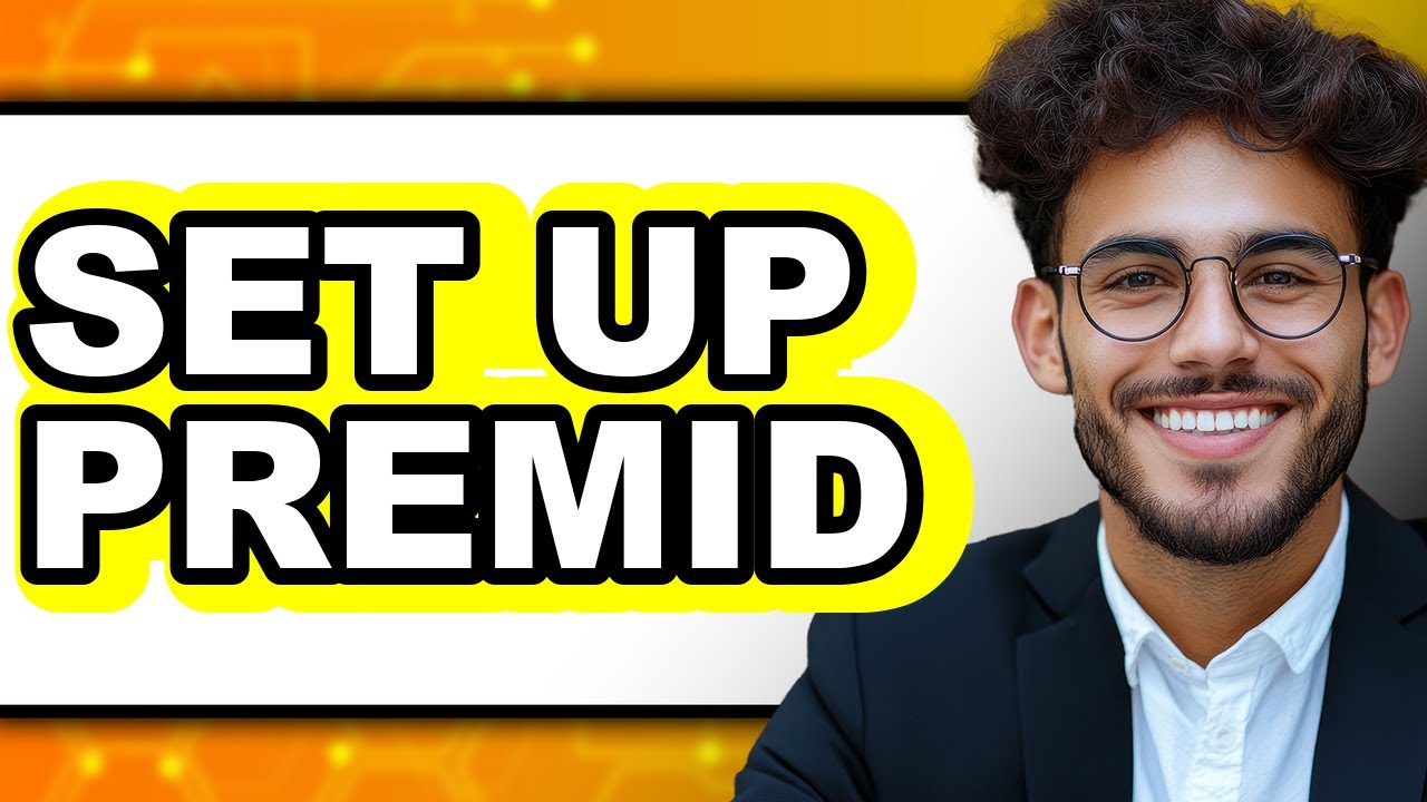 How to Set Up Premid (Updated)