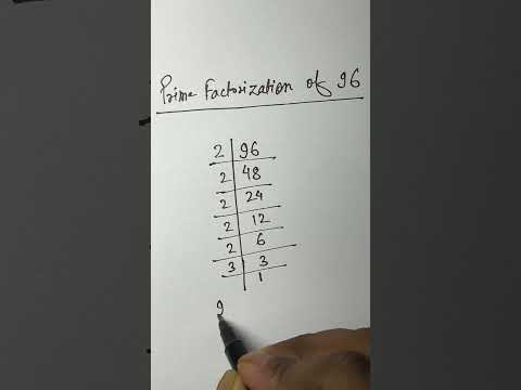 Prime Factorization of 96 #math