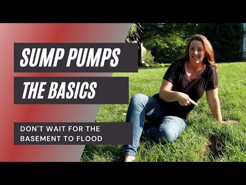 Sump Pump Basics- What every woman needs to know