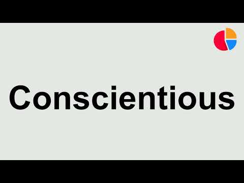 How to Pronounce "Conscientious"