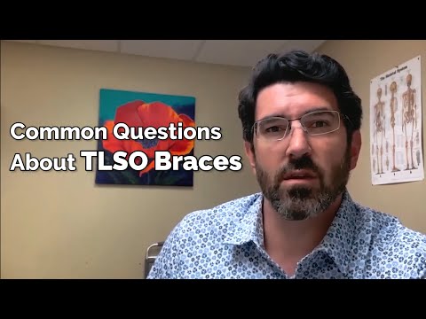 Common Questions About TLSO Braces