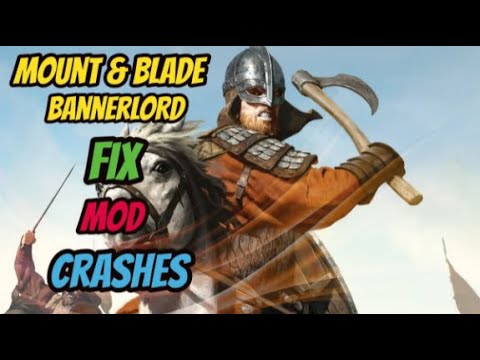HOW TO FIX M&B 2: BANNERLORD | MODS NOT WORKING *fix*