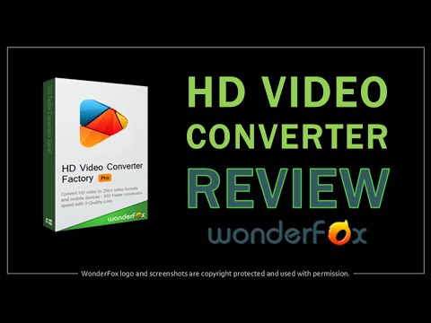 Wonderfox HD Video Converter Factory Pro Review