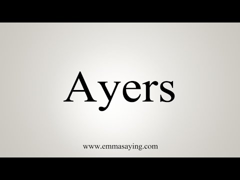 How To Say Ayers