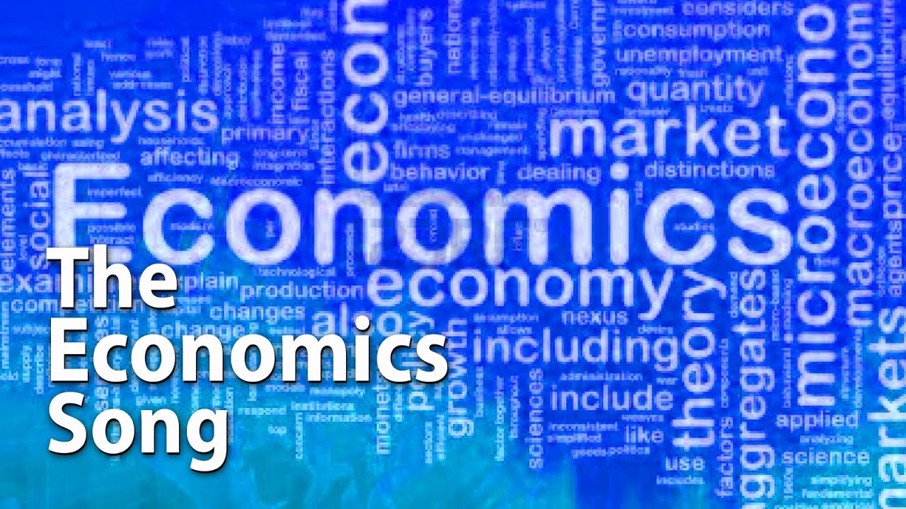 The Economics Song