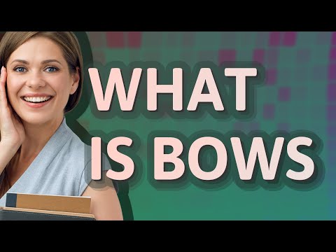 Bows | meaning of Bows