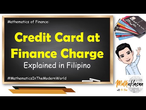 Credit Card and Finance Charge | Explained in Filipino || Mathematics in the Modern World