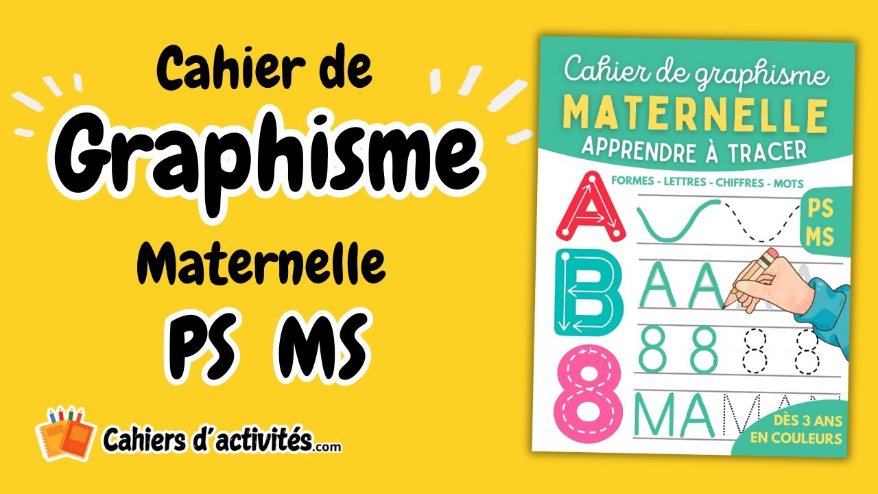 Un cahier d’exercices de graphisme pour petite et moyenne section
