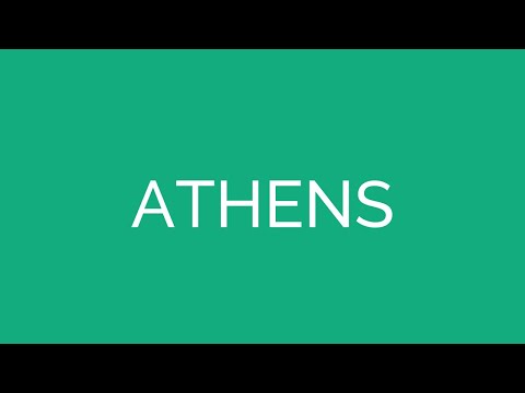 How To Pronounce Athens In American Accent