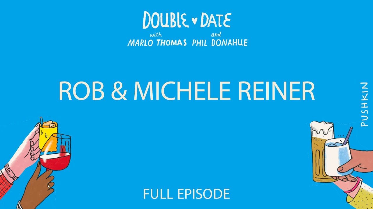 Rob & Michele Reiner | Double Date with Marlo Thomas & Phil Donahue
