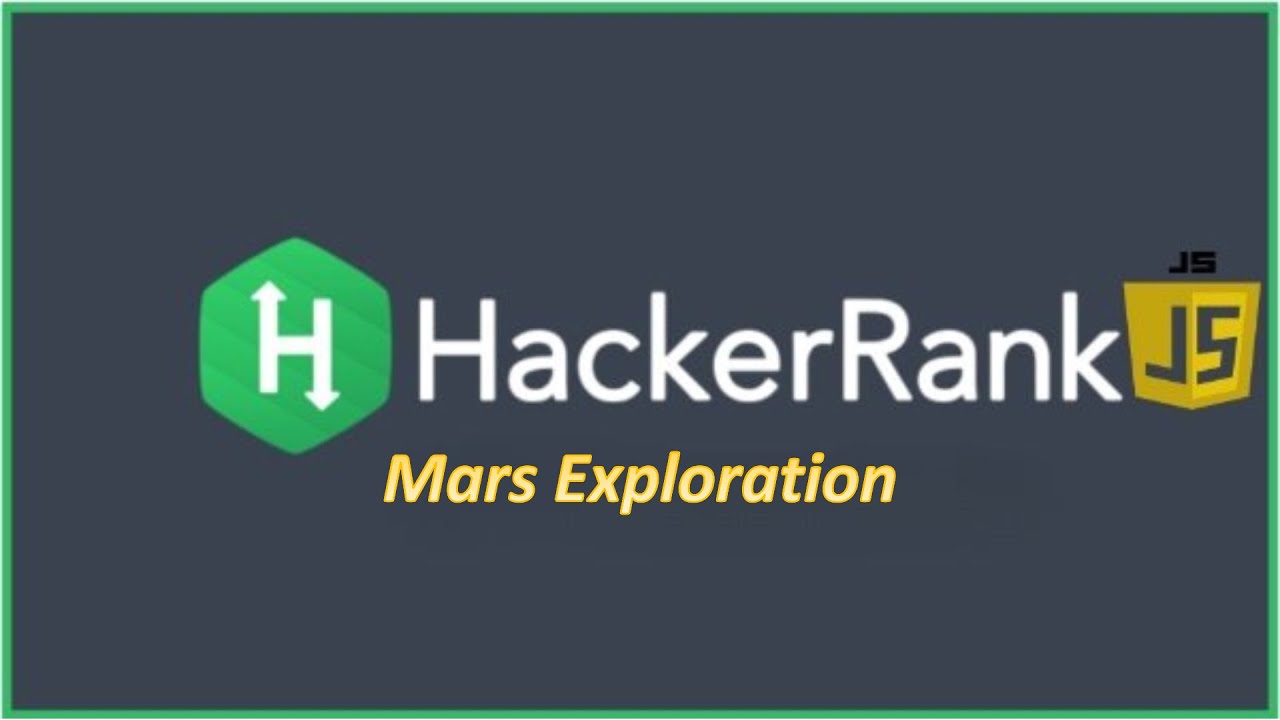 HackerRank Problem Solving in JavaScript (Mars Exploration !)