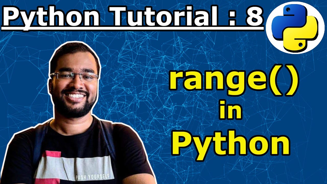 Python Tutorial  8 - range() function in Python