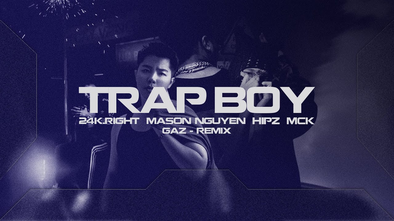 Lyrics & Translations of Trap Boy by 24Kright | Popnable