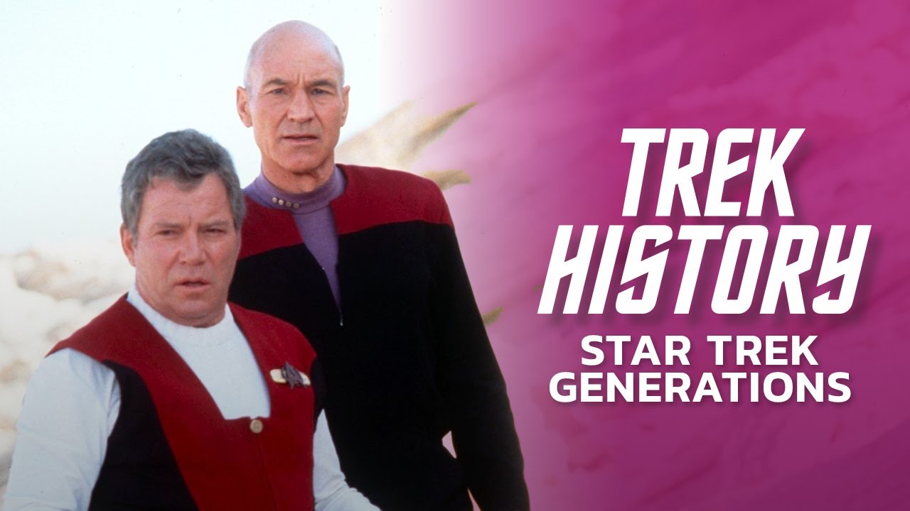 Trek History: Star Trek Generations | StarTrek.com