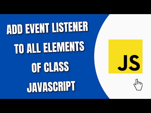 Add Event Listener To all Elements of Same Class JavaScript | HowToCodeSchool.com