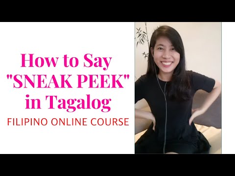 How to Say "GIVE A SNEAK PEEK" in Tagalog | Speak Filipino | Online Course by Tutor of Manila