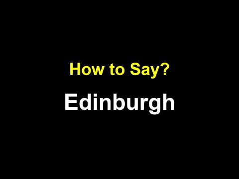 Edinburgh Pronunciation | How to Pronounce Edinburgh in English (Correctly)