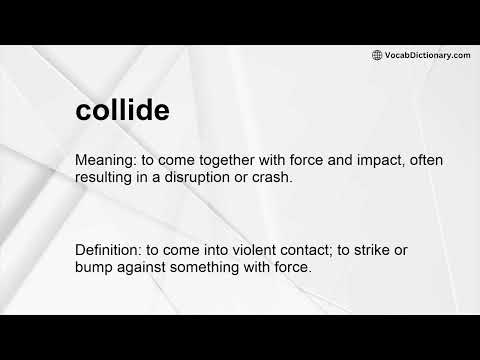 collide Meaning