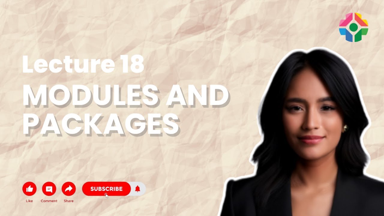 Lecture 18: Modules and Packages in Python