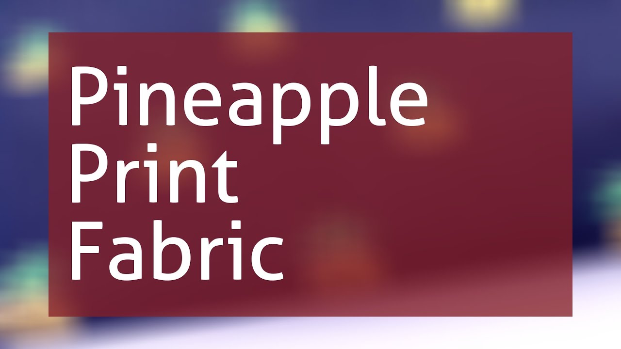 Pineapple Print Fabric