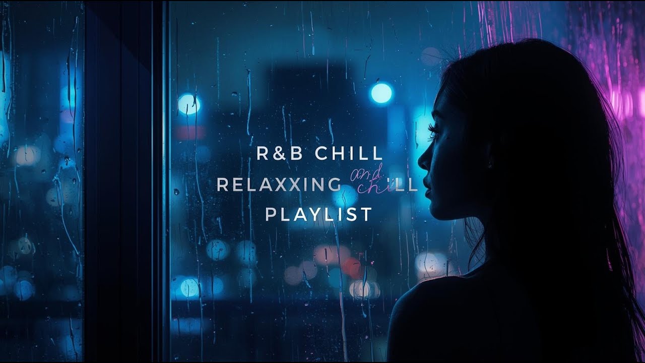 R&B Chill Relaxing Chill Playlist -[DreamInCode]#rnb #pop #music #rnbmusic