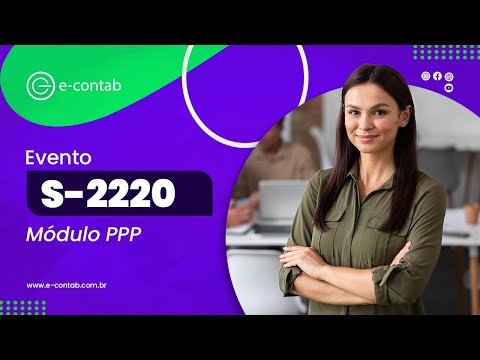 Evento S-2220 - Módulo PPP