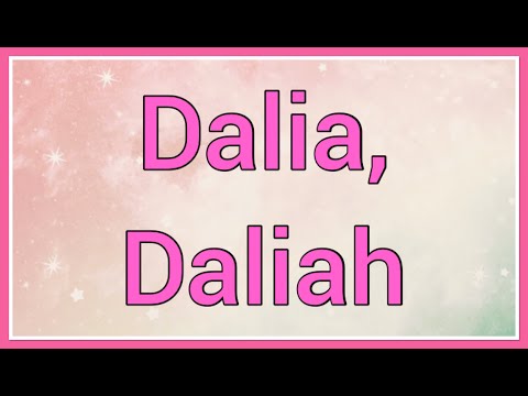 Dalia, Daliah | Name Origin Meaning Variations