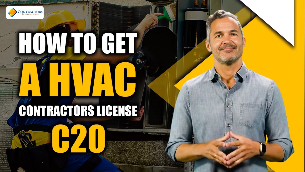 How to Get a C20 HVAC Contractors License in California