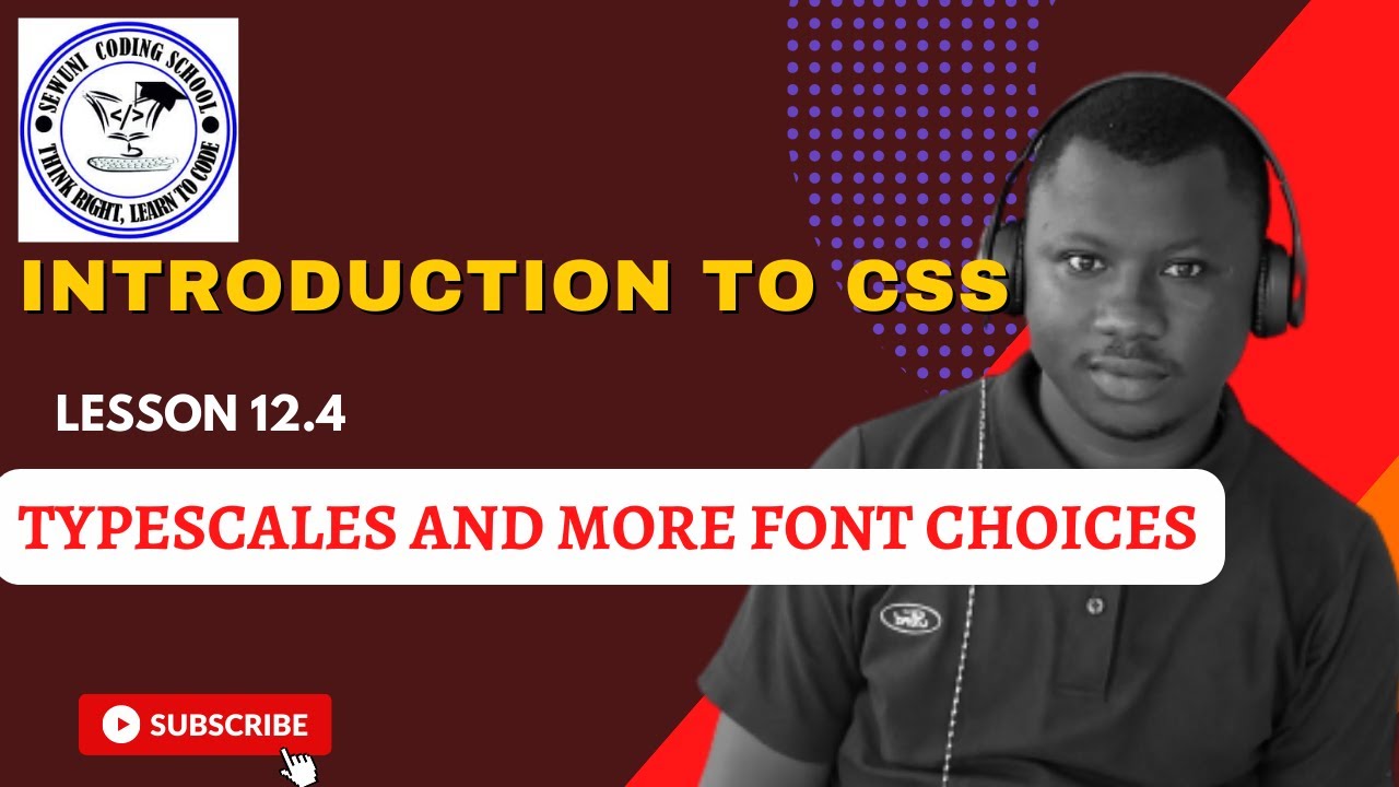 Lesson 12.4:  Typescales and more font choices
