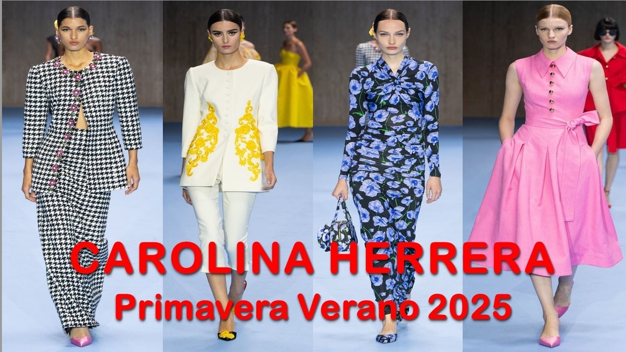 CAROLINA HERRERA Primavera Verano 2025 | TENDENCIAS de MODA