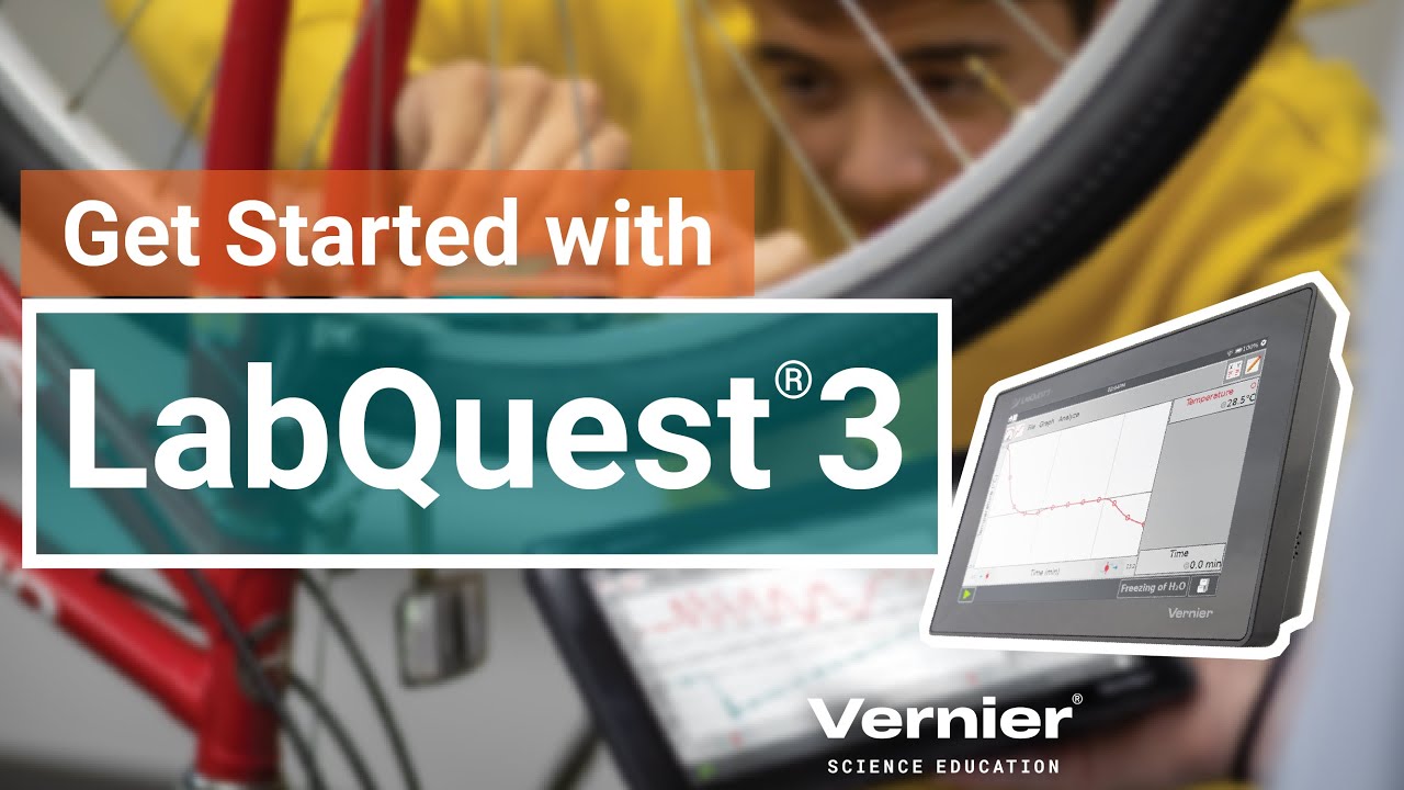 3 Simple Steps to Get Started with Your LabQuest 3