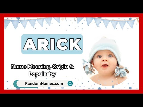 Arick - Baby Boy Name Meaning, Origin & Popularity - RandomNames.com