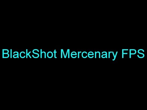 Steam Community :: Video :: BLACKSHOT Mercenary warfare FPS :hors let's ...