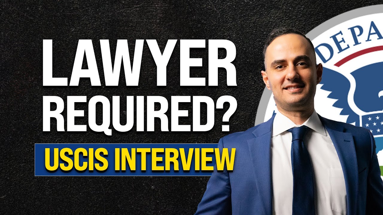 Can a Lawyer Help at Your USCIS Interview? 🤔