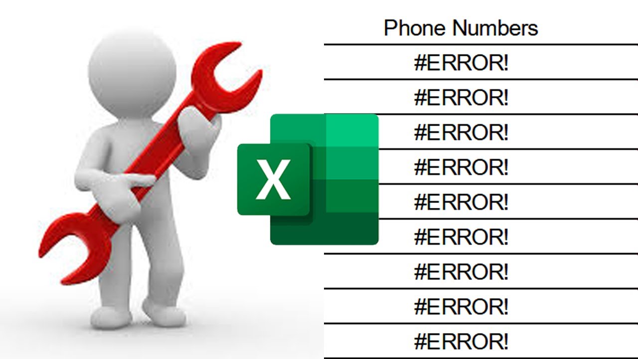 How to Fix #ERROR! Issues with Phone Numbers in Excel