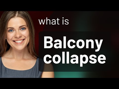 Understanding the Phrase "Balcony Collapse"