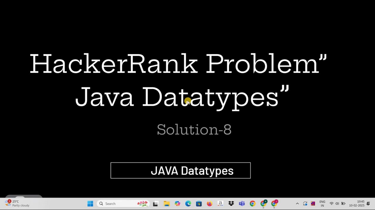 HackerRank Problem -8  Solution | Java Datatypes