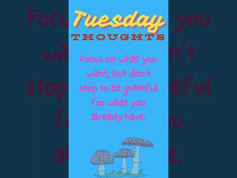 Tuesday Thoughts / Inspirational Quotes / Quote of the Day / Motivational Quote / Thoughts