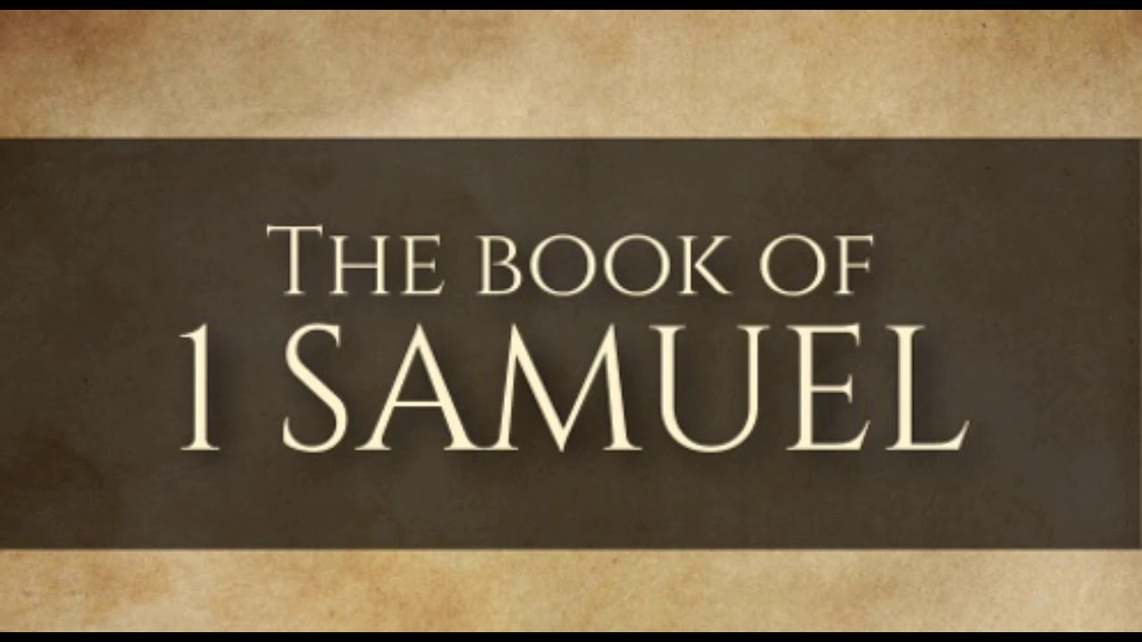 The Book of 1 Samuel - From The Bible Experience