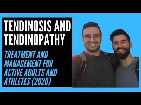 Tendinosis and Tendinopathy - Treatment and Management for Active Adults and Athletes (2020)