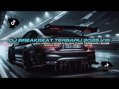 DJ TIKTOK TERBARU 2025! DJ BREAKBEAT LAGU BARAT TERBARU 2025 V