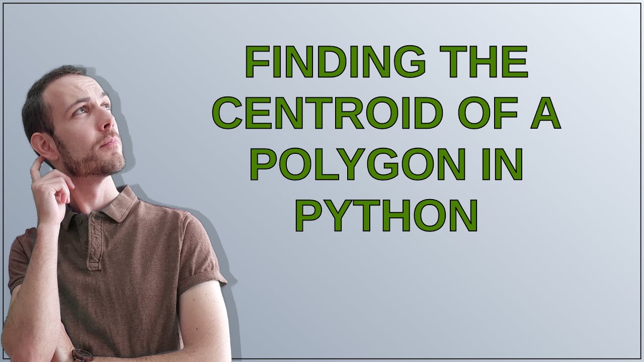 Finding the centroid of a polygon in Python