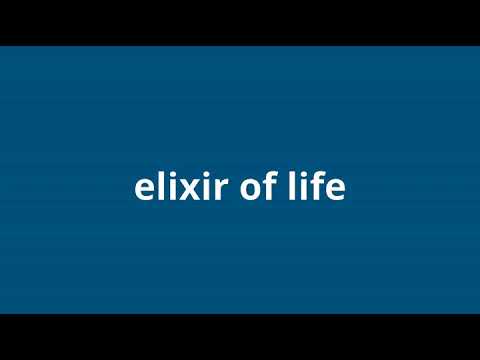 what is the meaning of elixir of life