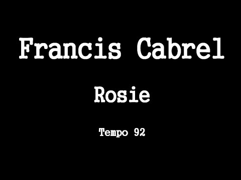Francis Cabrel - Rosie - Video-Chords