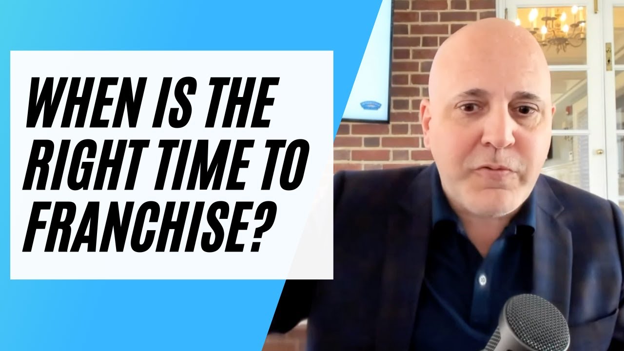 When is the Right Time to Franchise Your Business?