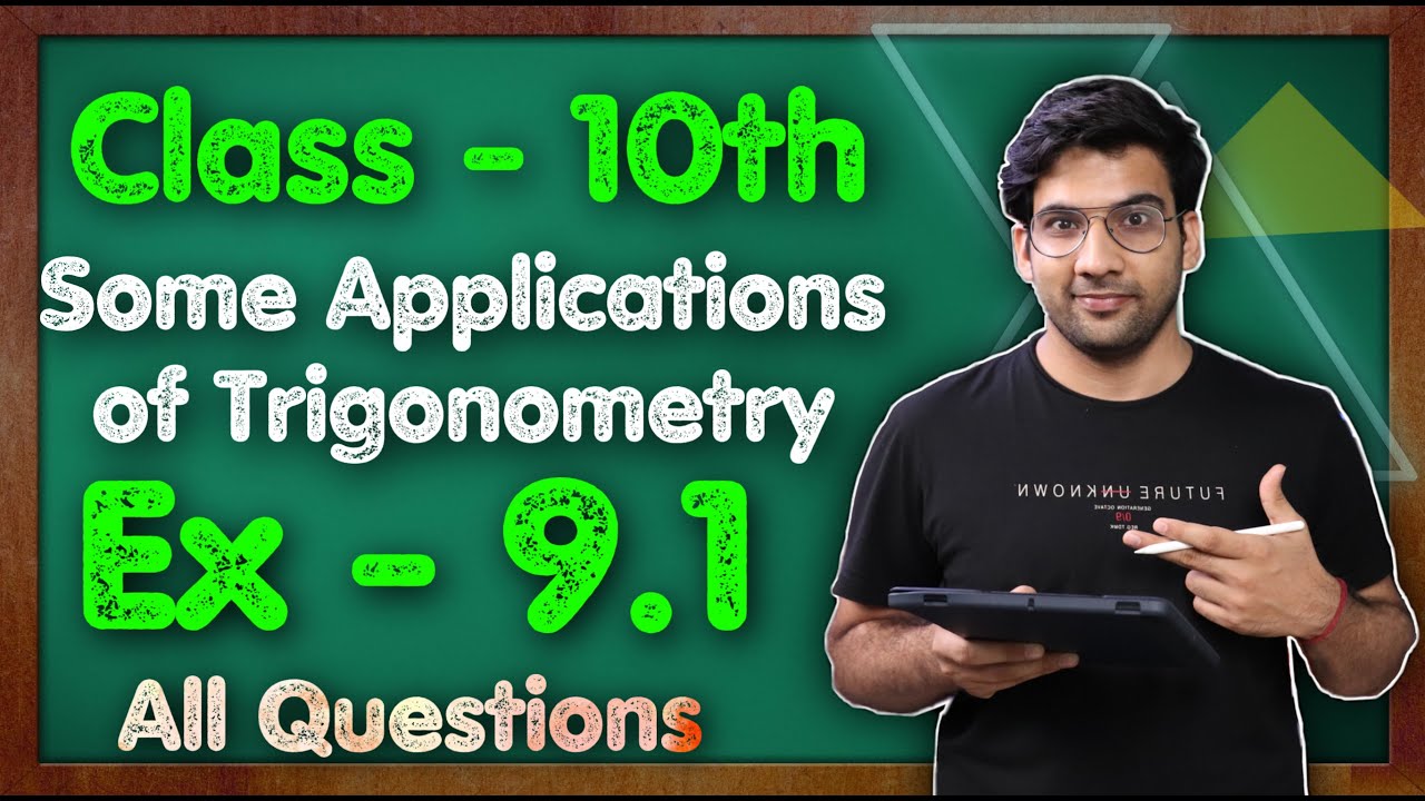 Class - 10 Ex - 9.1, Q1 to Q16  (Applications of Trigonometry) || NCERT CBSE