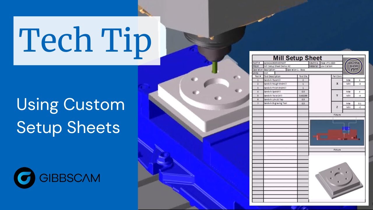 GibbsCAM Tech Tip: Using Custom Setup Sheets